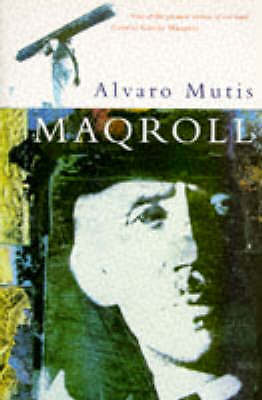 Maqroll: Three Novellas by Alvaro Mutis (Paperback, 1995) for sale ...