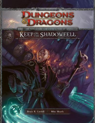 Keep on the Shadowfell (Dungeons & Dragons, Adventure H1) Cordell ...