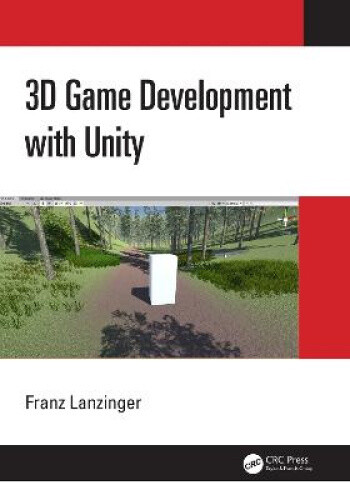 3D Game Development with Unity by Franz [Paperback] NEUF 9780367349189 | eBay