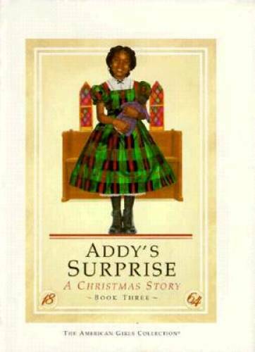 Addy Surprise - Hc Book (American Girl) - Hardcover By Porter, Connie ...