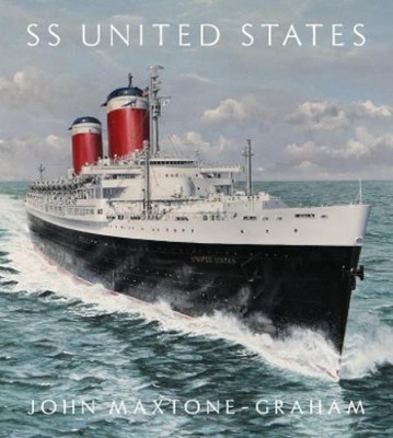 John Maxtone-Graham SS United States (Hardback) (UK IMPORT ...