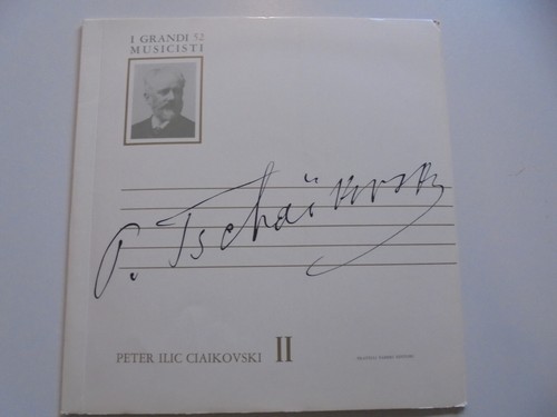 Tschaikovski Peter Ilic Ciaikovski - I Grandi 52 Musicisti Fratelli ...