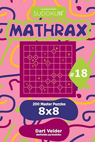 Sudoku Mathrax - 200 Master Puzzles 8x8 (Volume 18), Veider 9781729601501 New-, 9781729601501| eBay