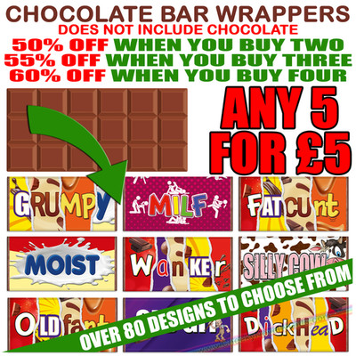 ANY 5 FOR £5 Funny Chocolate Bar Wrappers Rude Novelty Jokes Fun Gift ...
