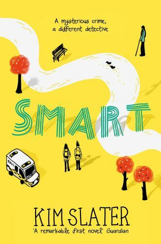 Smart: A Mysterious Crime, a Different Detective by Slater, Kim ...