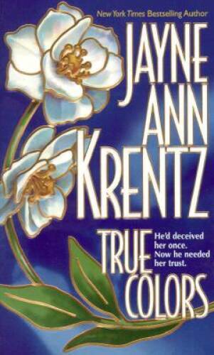 True Colors - Mass Market Paperback By Krentz, Jayne Ann - VERY GOOD ...