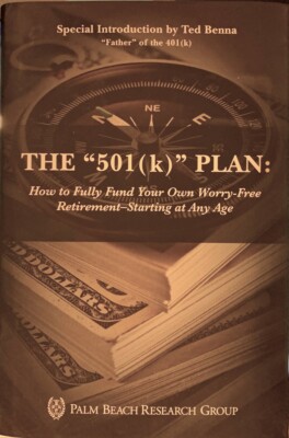 The "501 (k)" Plan (How to Fund Your Own Worry-Free Retirement) | eBay