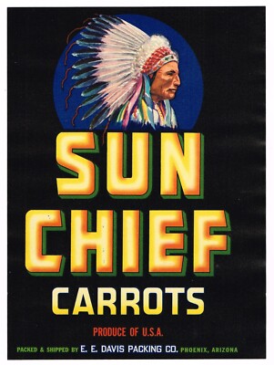 ORIGINAL CRATE LABEL 7x9 C1940S SUN CHIEF INDIAN PHOENIX ARIZONA ...