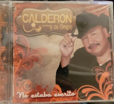 Calderon y su Grupo - No Estaba Escrito (2011) CD ALBUM New Sealed ...