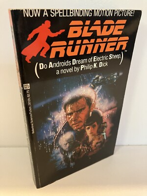 Do Androids Dream of Electric Sheep Philip K. Dick 1982 Blade Runner ...