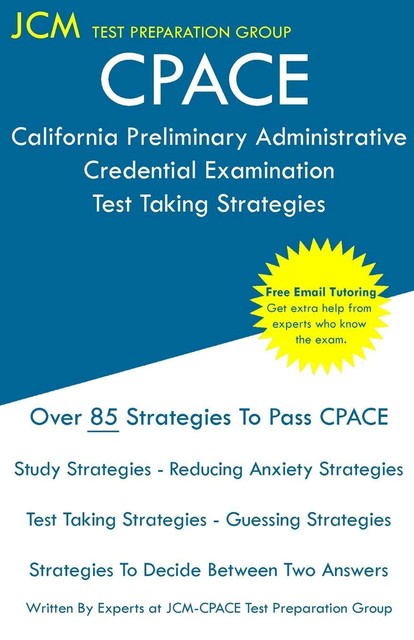 Cpace California Preliminary Administrative Credential Examination-Test ...