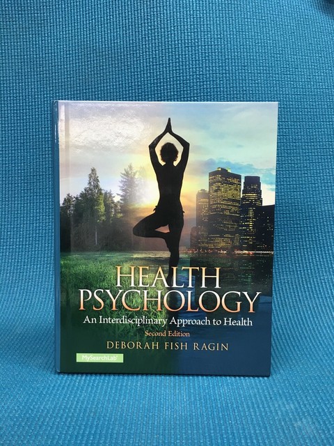 Health Psychology : An Interdisciplinary Approach to Health by Deborah ...