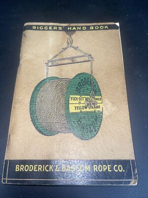 Vintage Broderick & Bascom Rope Co. Riggers Handbook 1944 5th Edition ...