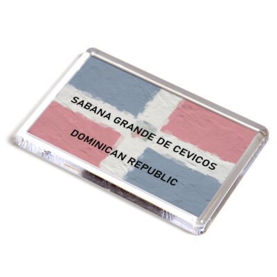 FRIDGE MAGNET - Sabana Grande de Cevicos - Dominican Republic Flag ...