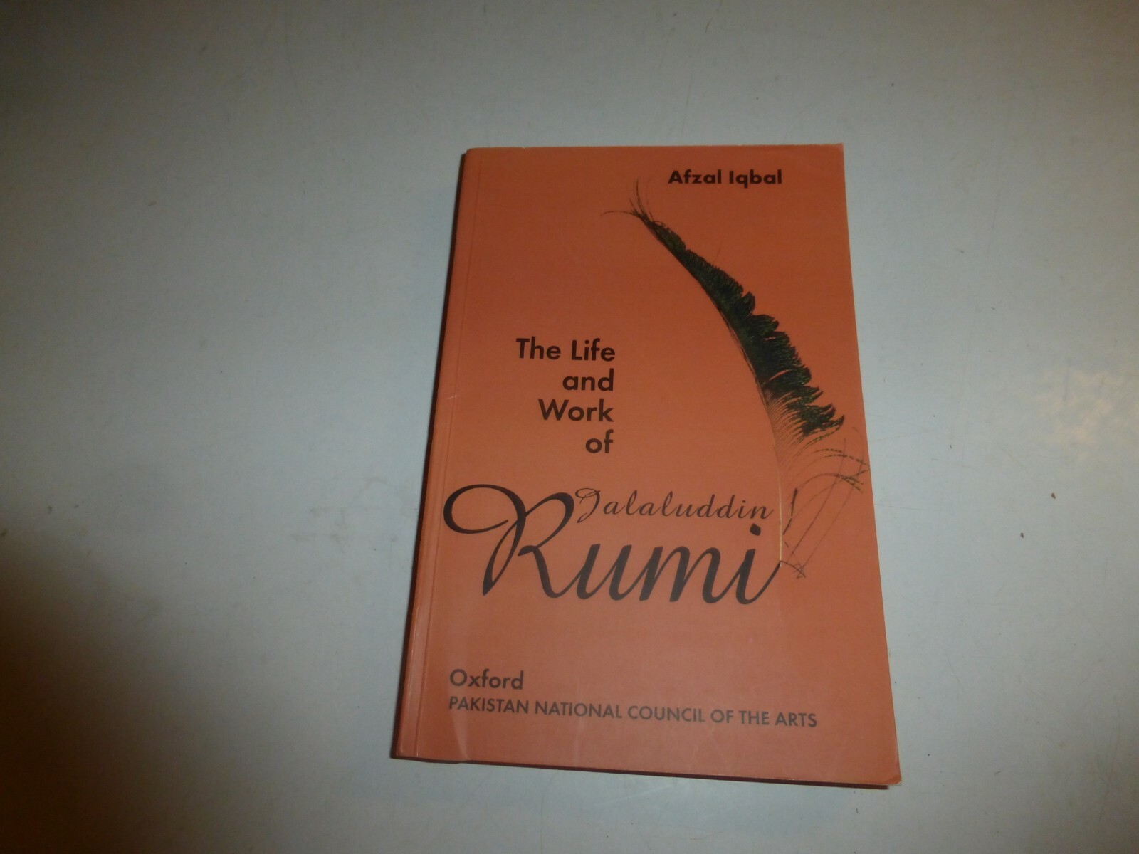The Life and Work of Jalaluddin Rumi - by Afzal Iqbal, PB, 1999, 2nd ...