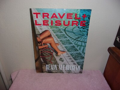 TRAVEL + LEISURE MAGAZINE." READY , SET , REFRESH " OCTOBER 2022 | eBay