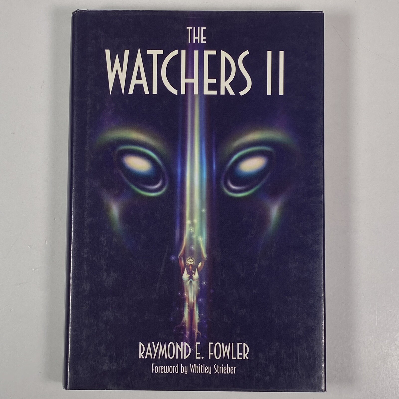 Watchers II : Exploring UFOs and the Near-Death Experience by Raymond E ...