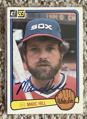 Marc Hill signed 1983 Donruss - White Sox | eBay