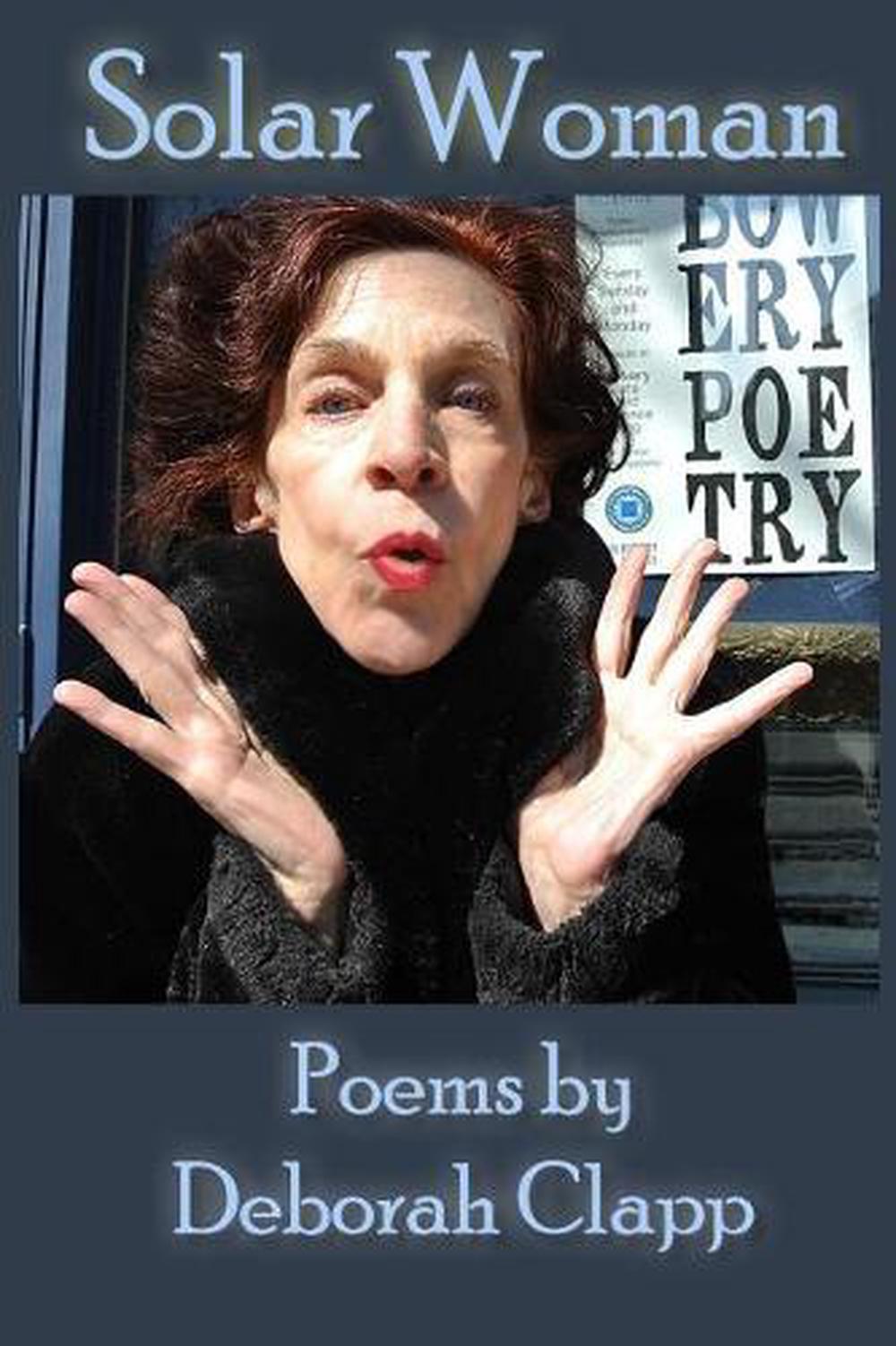 Solar Woman - Poems by Deborah Clapp by Deborah Clapp (English ...