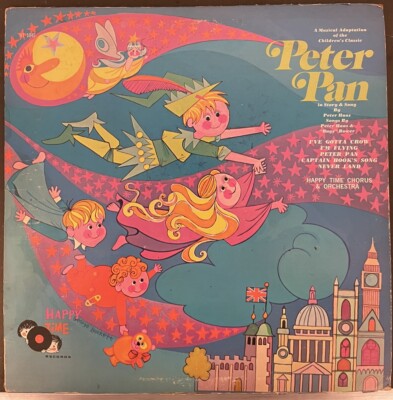The Happy Time Chorus- Peter Pan in Story & Song- Vinyl LP (Happy Time ...