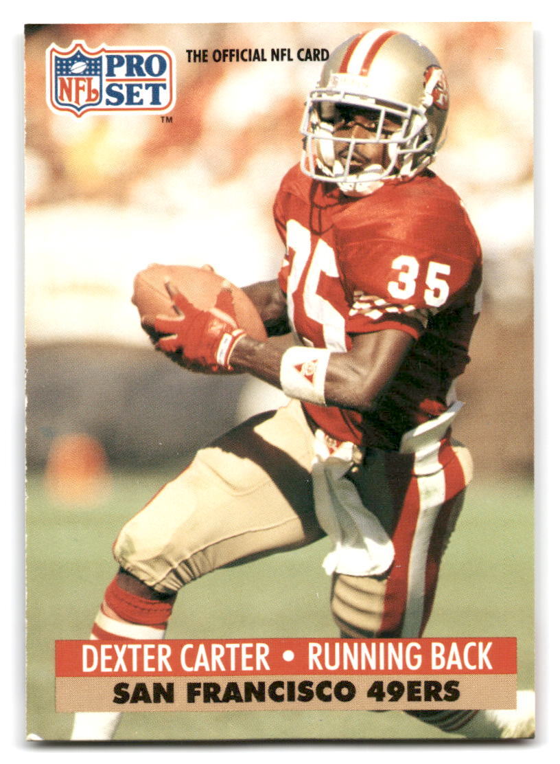 Dexter Carter 1991 Pro Set #289 San Francisco 49ers FOOTBALL | eBay