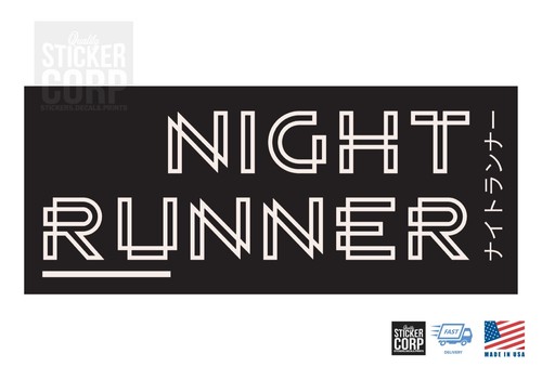 Night Runner Vinyl Decal Japanese JDM Sticker | 5" x 2" | Waterproof ...