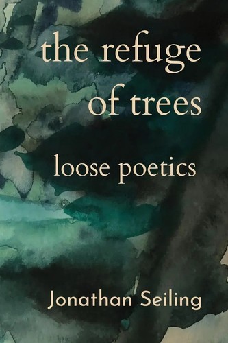Jonathan Seiling | The Refuge of Trees | Taschenbuch | Englisch (2020 ...