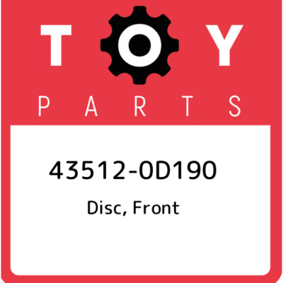 43512-0D190 Toyota Disc, front 435120D190, New Genuine OEM Part | eBay