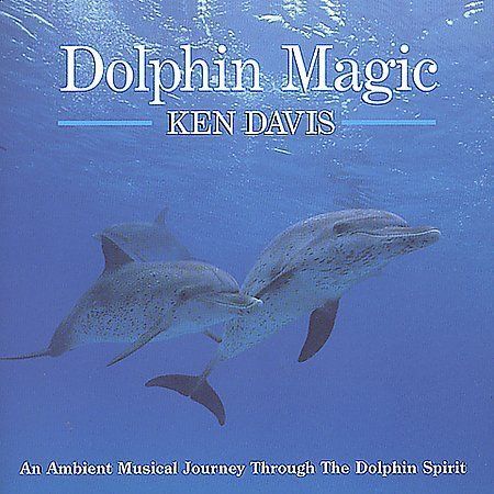 Dolphin Magic by Ken Davis (CD, Jun-2001, Ken Davis Music) for sale ...