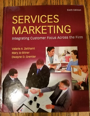 Services Marketing by Mary Jo Bitner, Dwayne D. Gremler and Valarie A ...
