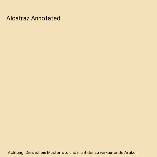 Alcatraz Annotated, Brand, Max | eBay