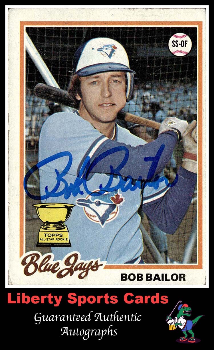 1978 Topps Bob Bailor #196 Authentic Autographed Card Toronto Blue Jays ...