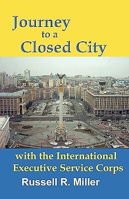 Journey Closed City International Executive Service by Miller Russell R ...