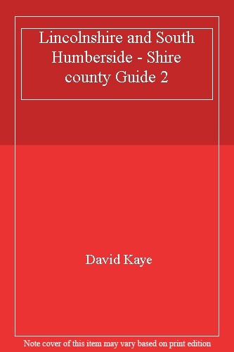 Lincolnshire and South Humberside (Shire County Guides 2) By Dav | eBay