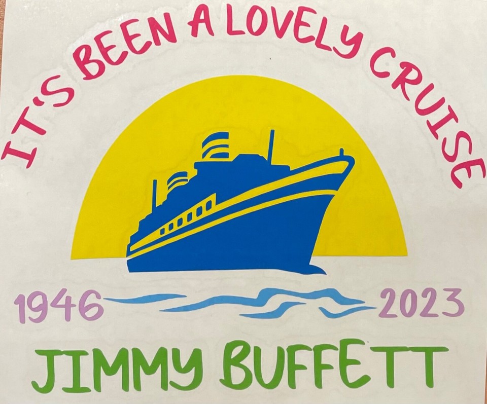 Jimmy Buffett Tribute “Lovely Cruise” cruise ship decal/sticker 5 3/4 x ...