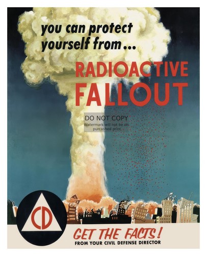 VINTAGE NUCLEAR BOMB RADIOACTIVE FALLOUT CIVIL DEFENSE POSTER 8X10 ...