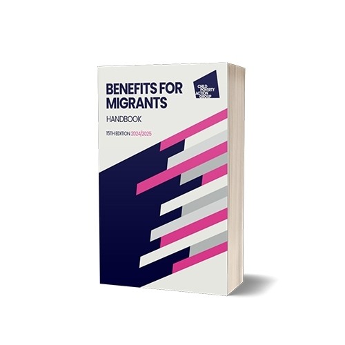 CPAG Benefits for Migrants handbook, 15th edition 2023 (Paperback) (UK ...
