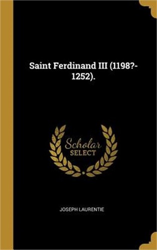 Saint Ferdinand III (1198?-1252). (Hardback or Cased Book) 270652868| eBay