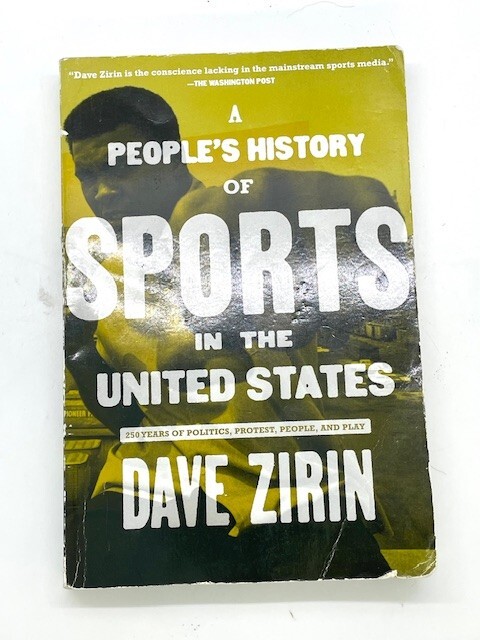 A PEOPLE'S HISTORY OF SPORTS IN THE UNITED STATES DAVE ZIRIN PAPERBACK ...