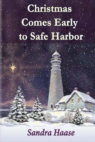 Christmas Comes Early to Safe Harbor by Sandra Haase (English ...
