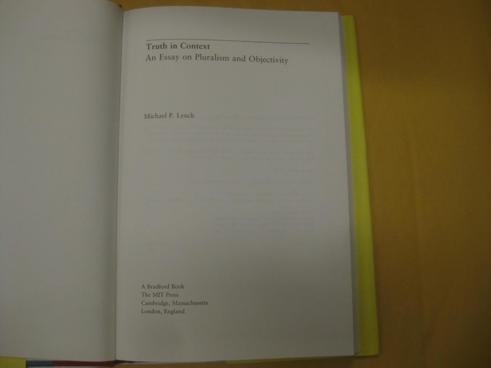 Truth in Context: An Essay on Pluralism and Objectivity by Michael P ...