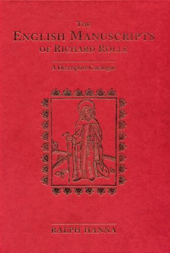 Exeter Medieval Texts and Studies: English Manuscripts of Richard Rolle ...