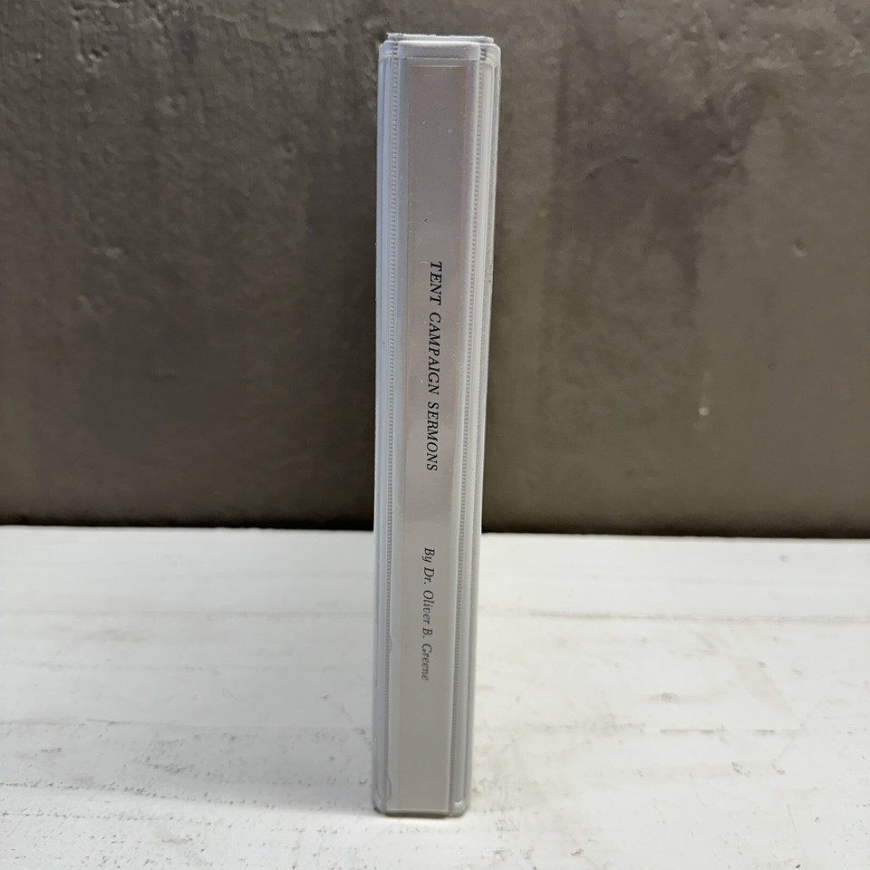 Tent Campaign Sermons By Dr. Oliver B. Greene The Gospel Hour 9 ...