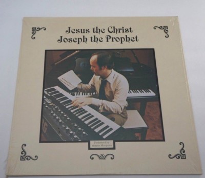Wayne Musgrave JESUS THE CHRIST JOSEPH THE PROPHET Vinyl NEW Sealed ...