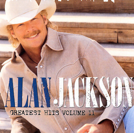 Greatest Hits, Vol. 2 by Alan Jackson (CD, Aug-2003, 2 Discs, RLG) for ...