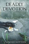 DEADLY DEVOTION (DEADLY ALLIANCES) By Candle Sutton **BRAND NEW** 9781521027417 | eBay