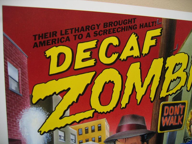 DECAF ZOMBIES! Coffee shop wall art poster for java junkies, espresso ...