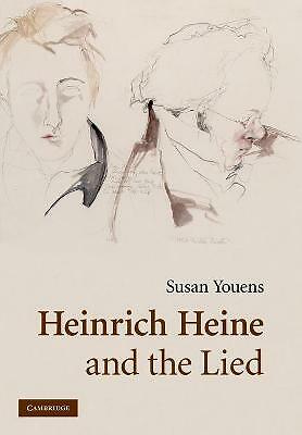 Heinrich Heine and the Lied by Susan Youens (Paperback, 2011) for sale ...
