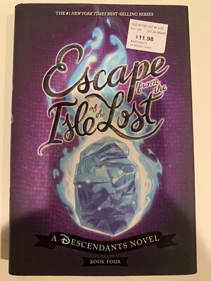 Escape from the Isle of the Lost /A Descendants Novel Book #4 (First ...