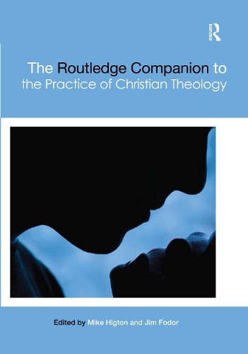 Jim Fodor Mike The Routledge Companion to the Practice of Christian ...